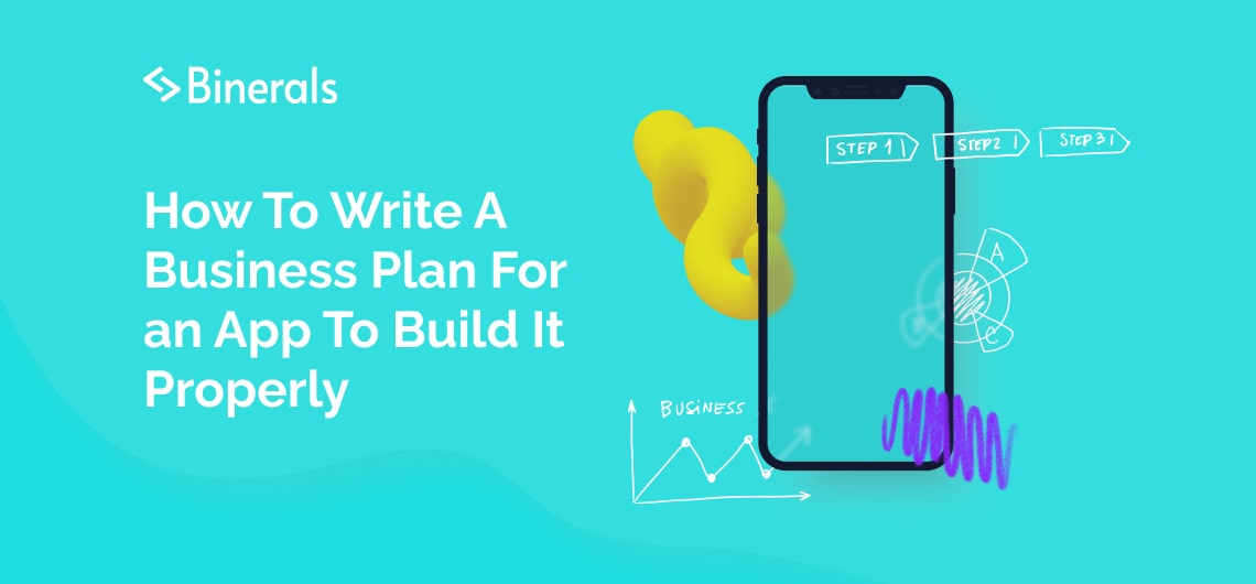 How to Create a Business Plan for a Mobile App Startup | Binerals